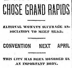 Taking Center Stage: Women’s Suffrage in Grand Rapids – Greater Grand ...